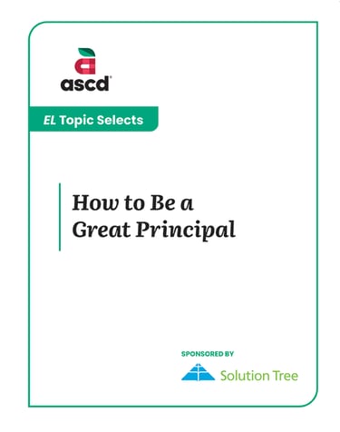 How to Be a Great Principal - ASCD
